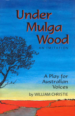 Under Mulga Wood by William Christie | Goodreads