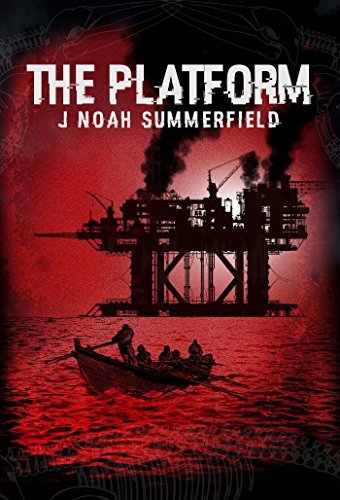 The Platform by J. Noah Summerfield | Goodreads