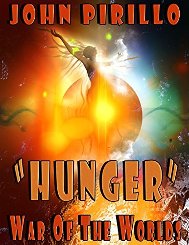 War of the Worlds Hunger: Book Two: "The Invaders are now doing much ...