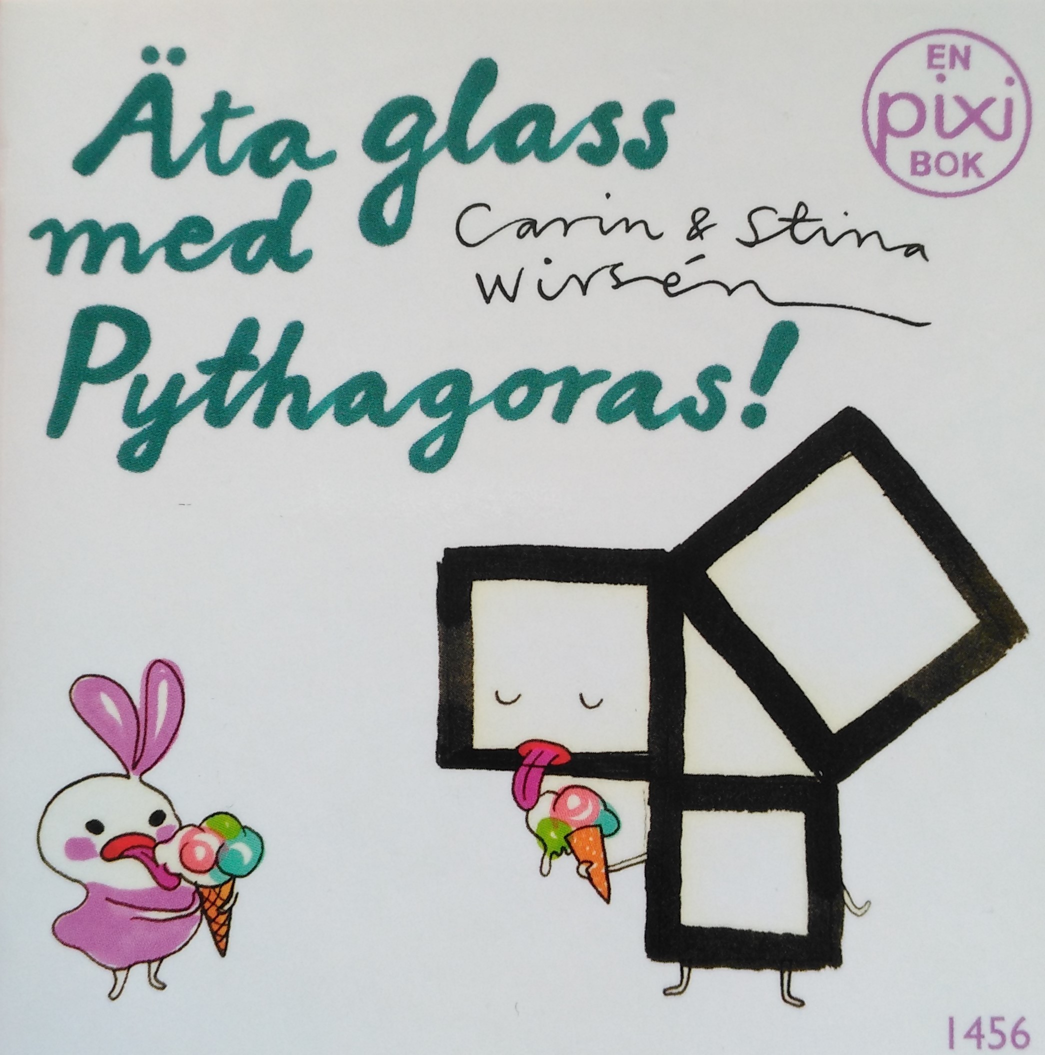 Äta glass med Pythagoras! by Carin Wirsén | Goodreads