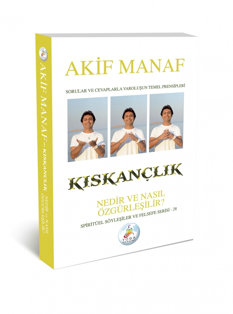 Kıskançlık Nedir ve Nasıl Özgürleşilir? by Akif Manaf | Goodreads