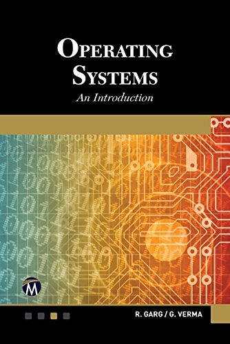 Operating Systems: An Introduction by R. Garg | Goodreads