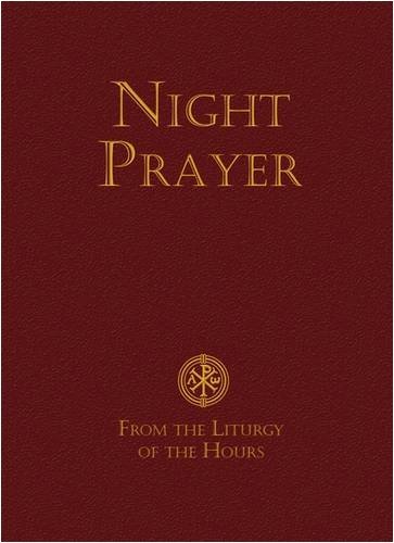 Night Prayer: From the Liturgy of the Hours by Catholic Truth Society ...
