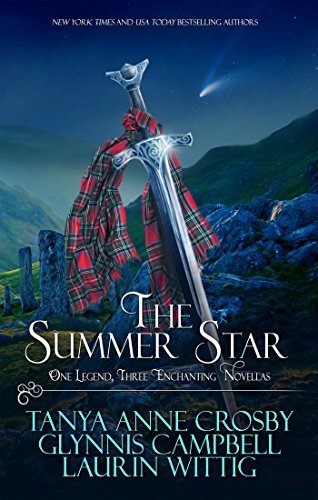 The Summer Star (Legend of Scotland #2) by Tanya Anne Crosby | Goodreads