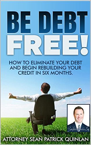 Be Debt Free!: How to eliminate your debt and begin rebuilding your ...
