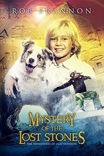 Mystery of the Lost Stones: The Adventures of Olaf Swenson by Rob ...