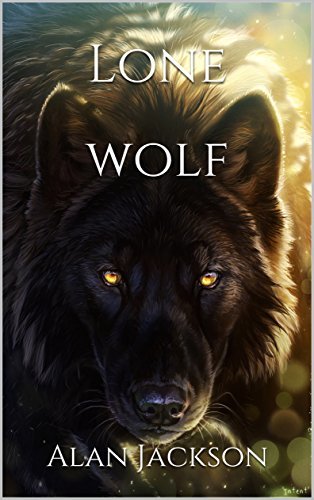 Lone wolf by Alan Jackson | Goodreads
