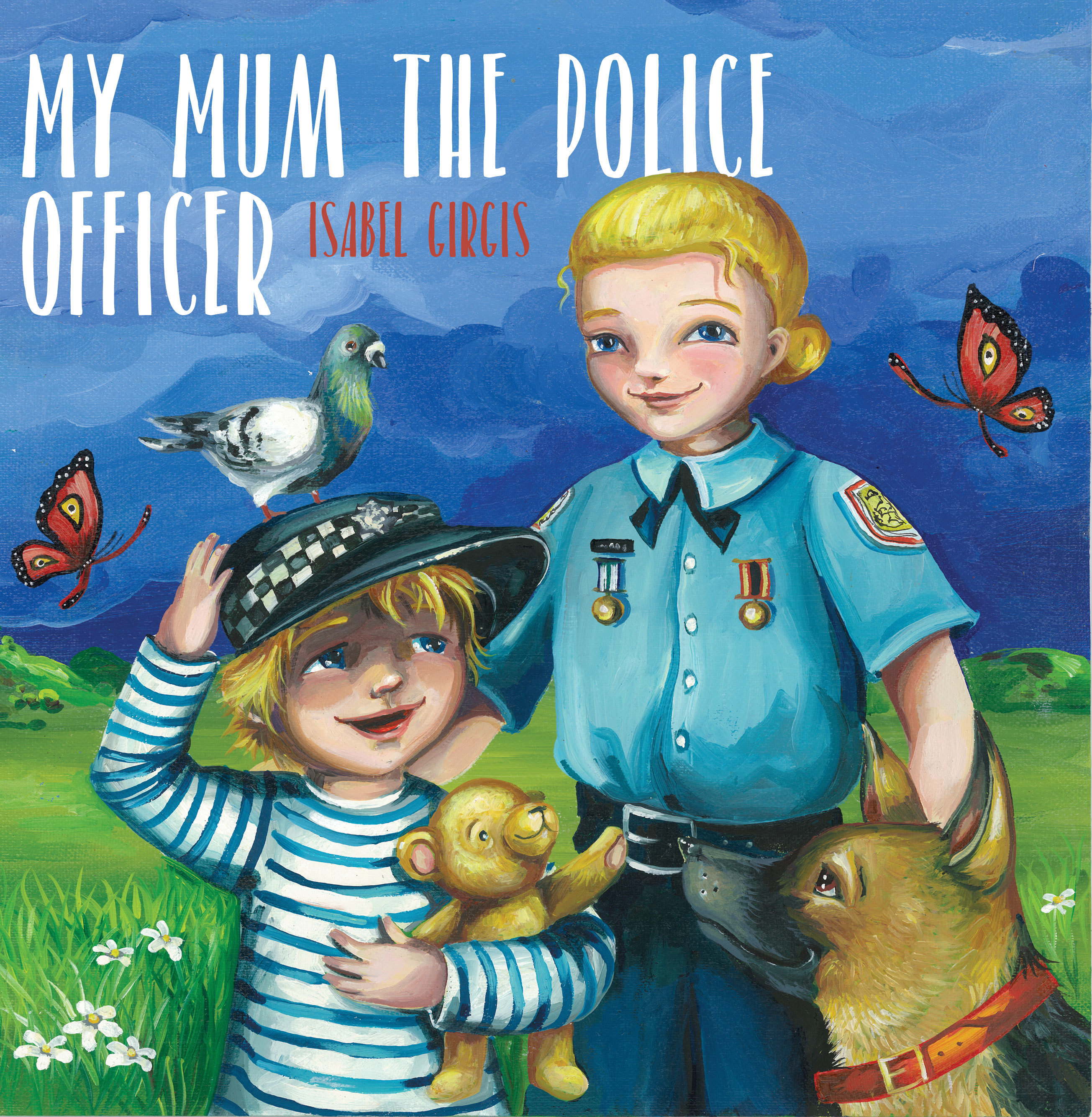 My Mum the Police Officer by Isabel Girgis | Goodreads