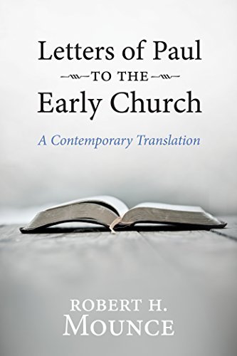 Letters of Paul to the Early Church: A Contemporary Translation by ...
