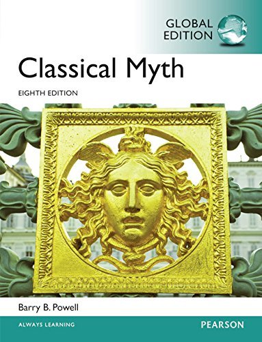 Classical Myth, Global Edition by Barry B. Powell | Goodreads