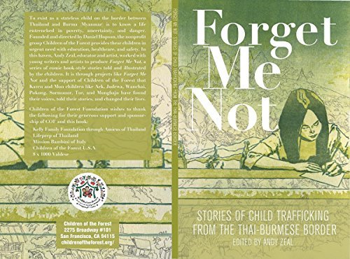 Forget Me Not: Stories of Child Trafficking From The Thai-Burmese ...