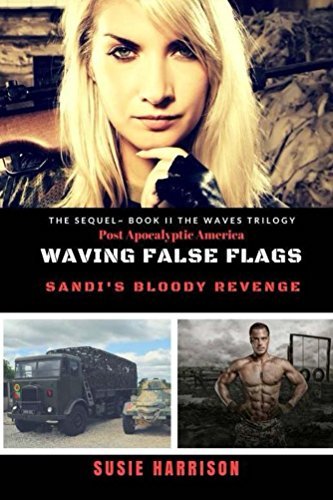 Waving False Flags: Sandi's Bloody Revenge by Susie Harrison | Goodreads