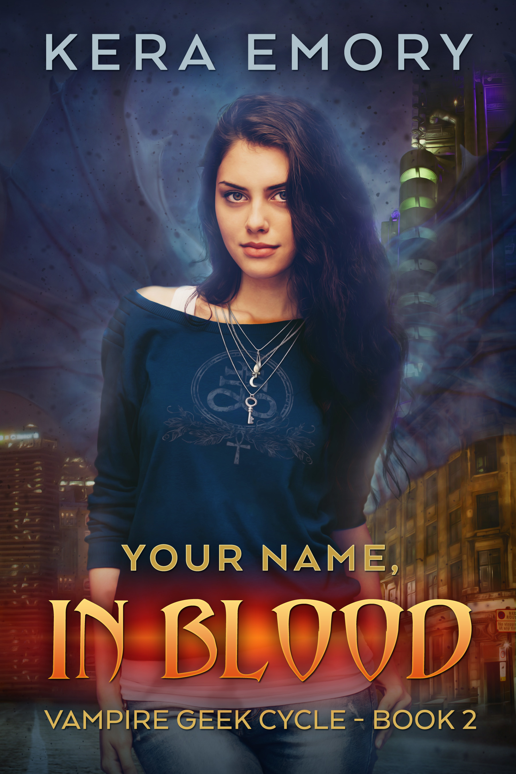 Your Name, In Blood (Vampire Geek Cycle, #2) by Kera Emory | Goodreads