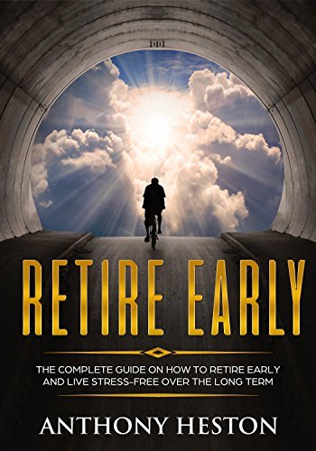 Retirement Planning: The Complete Guide on How to Retire Early and Live ...