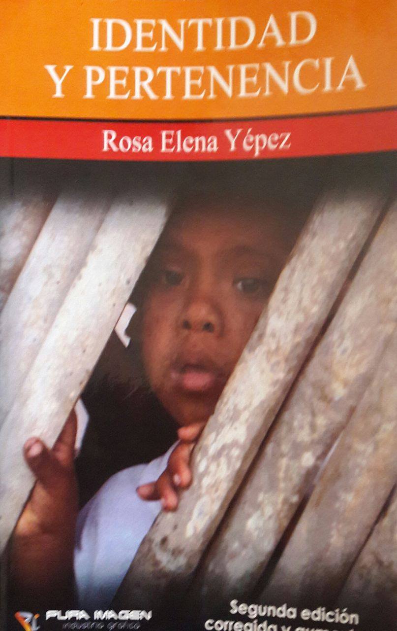 Identidad y Pertenencia by Rosa Elena Yépez | Goodreads