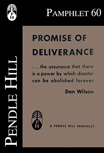 Promise of Deliverance (Pendle Hill Pamphlets Book 60) by Dan Wilson ...