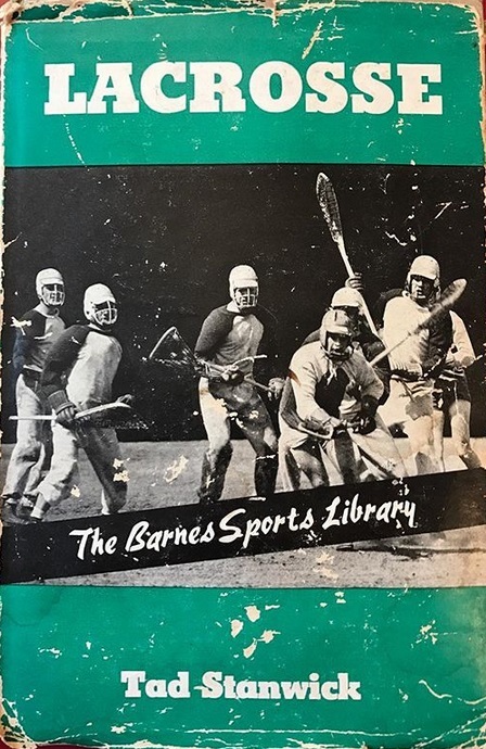Lacrosse (The Barnes Sports Library) by Tad Stanwick | Goodreads