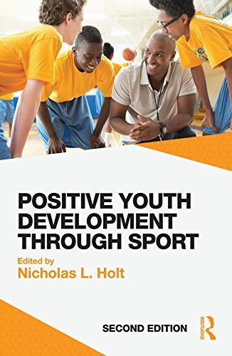 Positive Youth Development Through Sport by Nicholas L. Holt | Goodreads