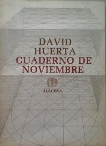 Cuaderno de Noviembre by David Huerta | Goodreads