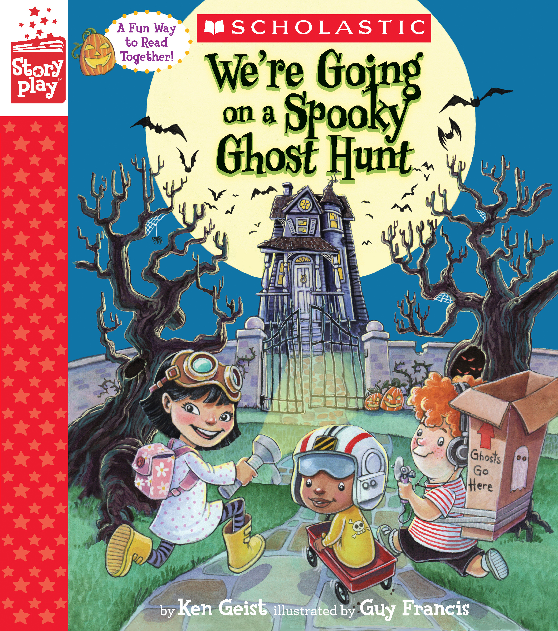 We're Going on a Spooky Ghost Hunt (A StoryPlay Book) by Ken Geist ...