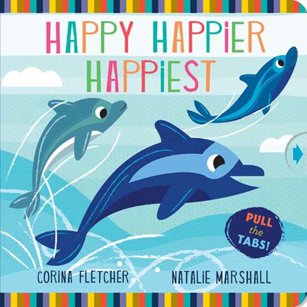 Happy Happier Happiest by Corina Fletcher | Goodreads