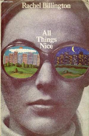 All things nice by Rachel Billington | Goodreads