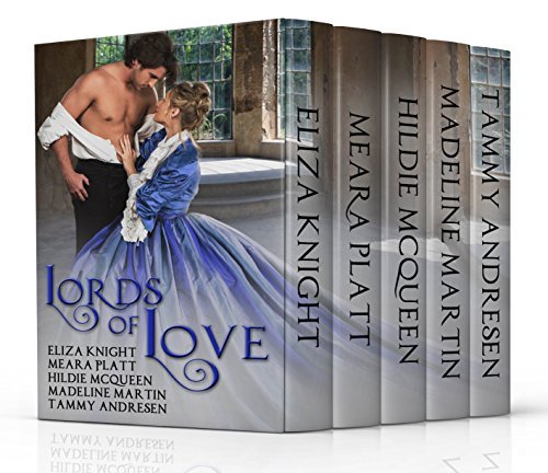Lords of Love: Historical Romance Anthology by Eliza Knight | Goodreads