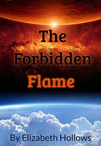The Forbidden Flame by Elizabeth Hollows | Goodreads