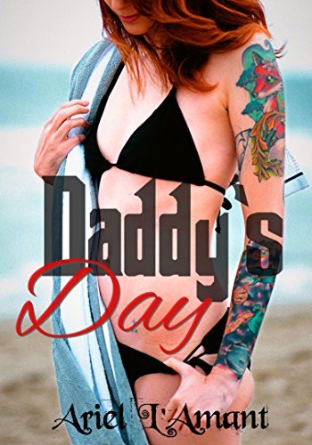 Daddy's Day by Ariel L'Amant | Goodreads