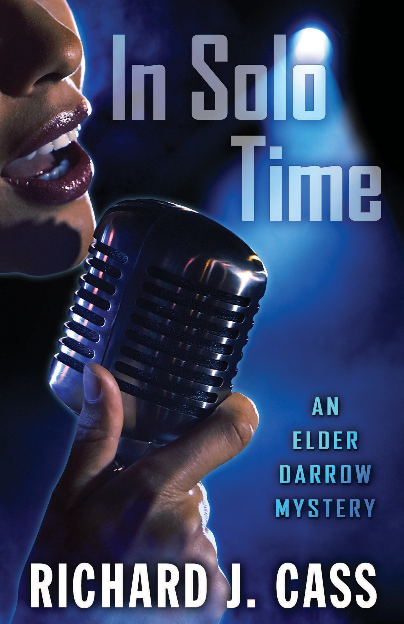 In Solo Time (Elder Darrow Mystery, #1) by Richard J. Cass | Goodreads