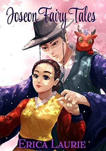 Joseon Fairy Tales by Erica Laurie | Goodreads