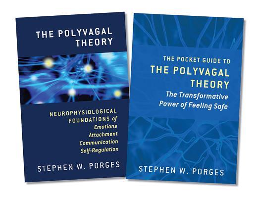 The Polyvagal Theory and The Pocket Guide to the Polyvagal Theory, Two ...