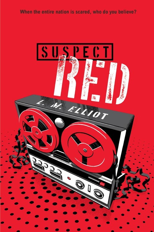 Suspect Red by L.M. Elliott | Goodreads