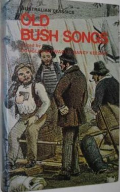 Old Bush Songs: Enlarged and Revised from the Collection of A.B ...
