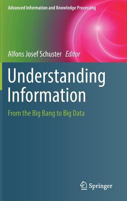 Understanding Information by Schuster | Goodreads