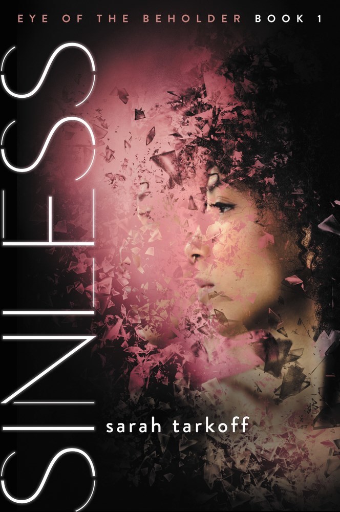 Sinless (Eye of the Beholder #1) by Sarah Tarkoff | Goodreads