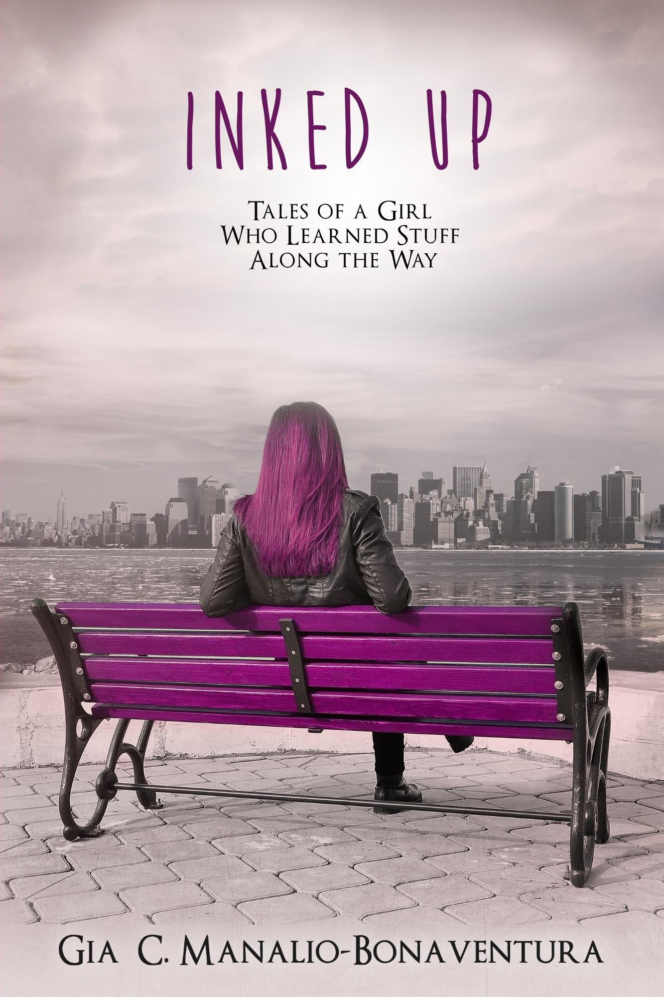 Inked Up: Tales of a Girl Who Learned Stuff Along the Way by Gia C ...