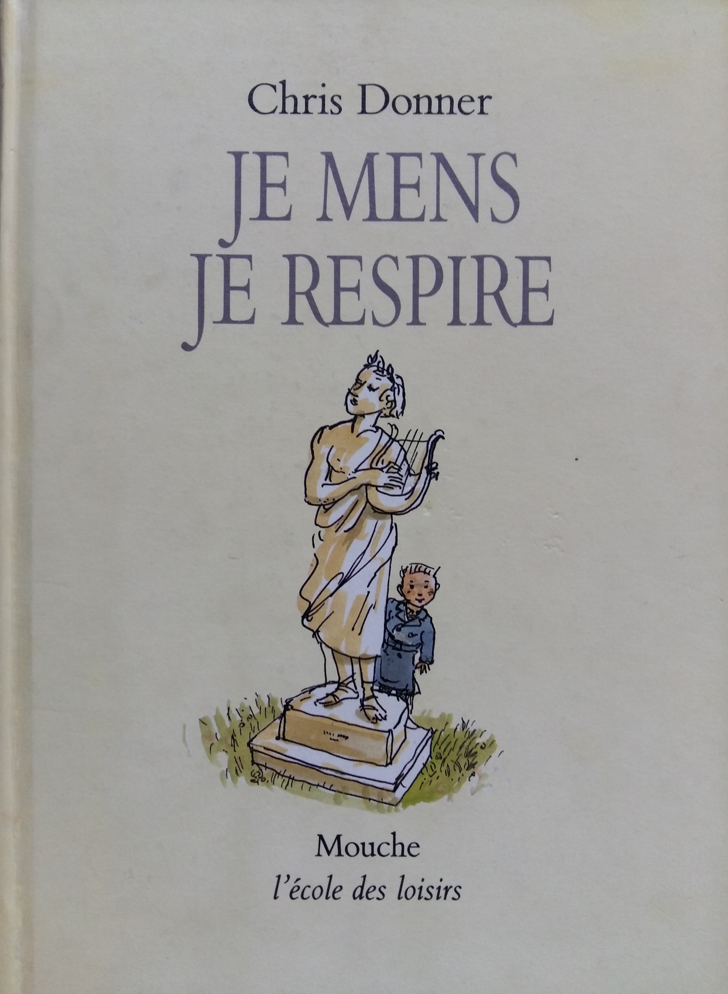 Je mens Je respire by Chris Donner | Goodreads