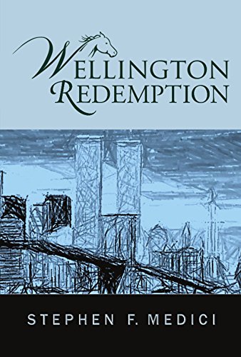 Wellington Redemption by Stephen Medici | Goodreads