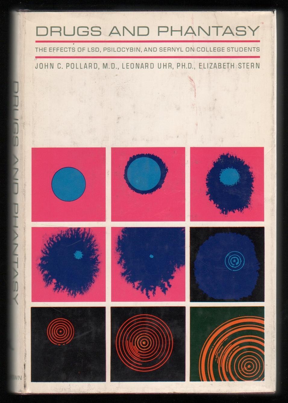 Drugs and Phantasy: The Effects of LSD, Psilocybin, and Sernyl on ...