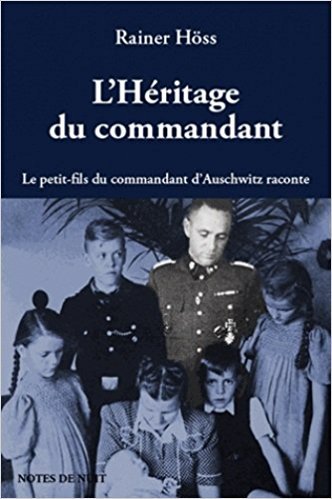 L'héritage du commandant by Rainer Höss | Goodreads