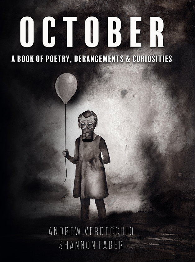 October - A Book of Poetry, Derangements & Curiosities by Andrew ...