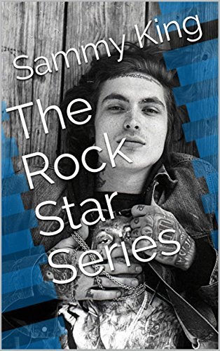 The Rockstar Series by Sammy King | Goodreads