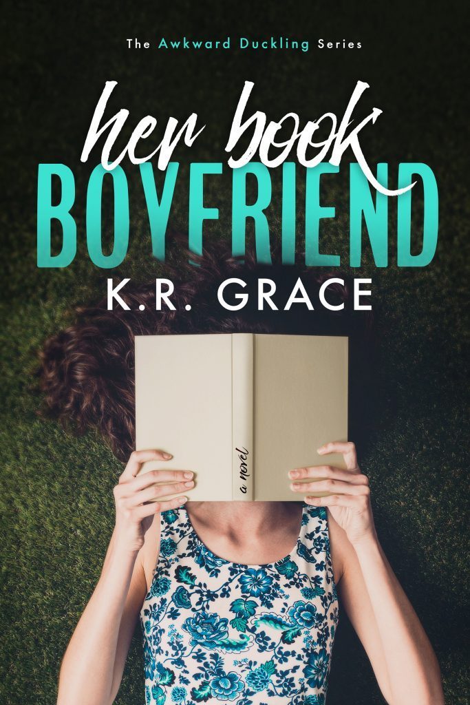 Her Book Boyfriend (The Awkward Duckling #1) by K.R. Grace | Goodreads