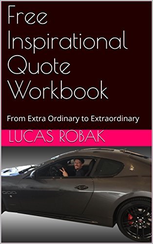 101 Inspirational Quote Workbook: 3-in-1 Condensed Version by Lucas J ...