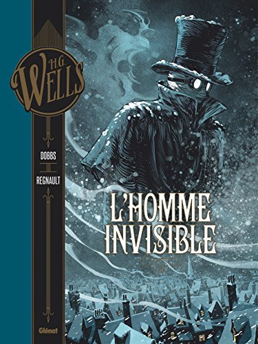 L'homme invisible, Tome 1 by H.G. Wells | Goodreads
