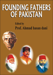 Founding fathers of Pakistan by Ahmad Hasan Dani | Goodreads