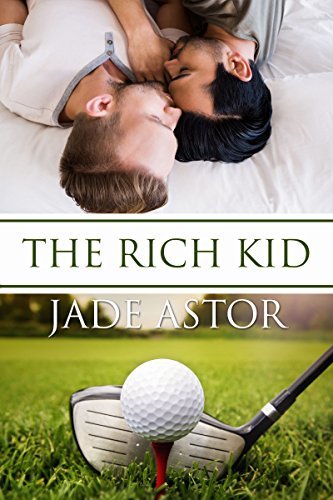 The Rich Kid (Misty Lake Book 3) by Jade Astor | Goodreads
