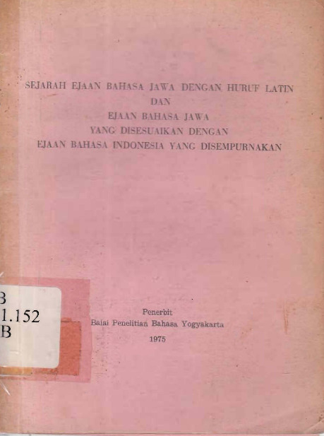 Sejarah Ejaan Bahasa Jawa dengan Huruf Latin dan Ejaan Bahasa Jawa yang ...