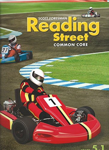 Reading Street Common Core, Grade 5, Vol. 5.1, Teacher's Edition by ...